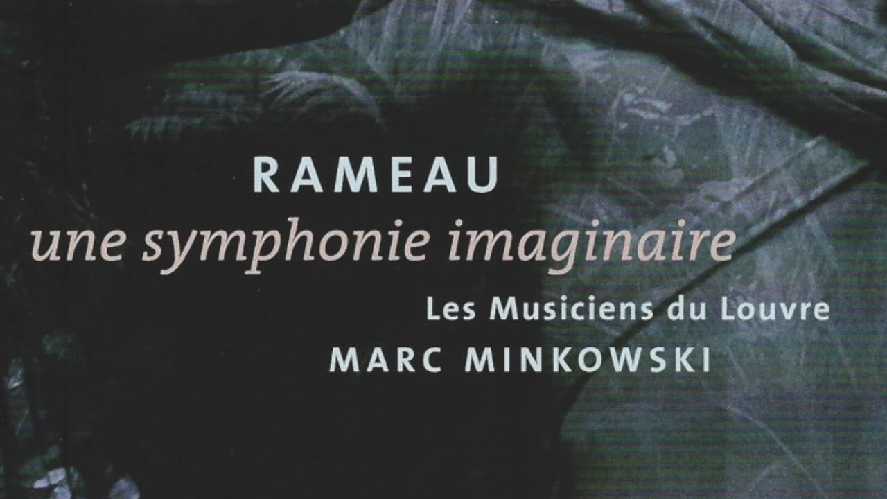 rameau une symphonie imaginaire overture - YouTube