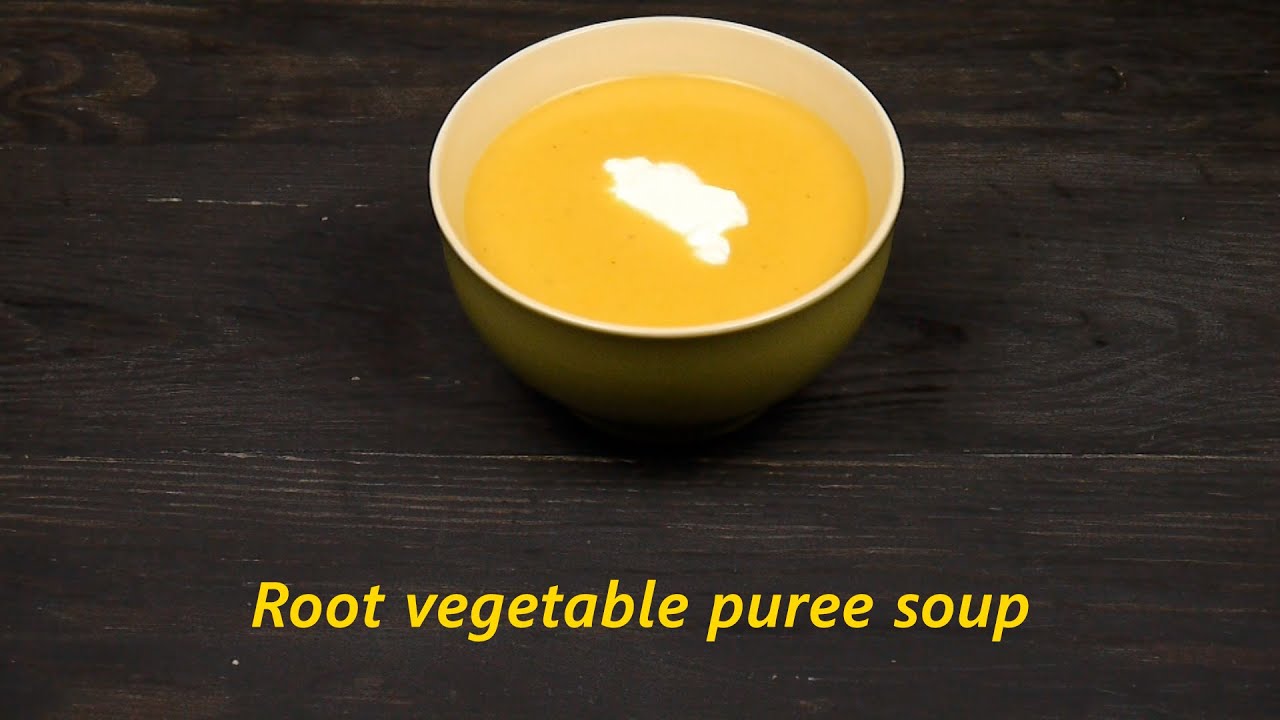 Root vegetable puree soup - YouTube