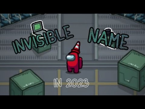 How To Use An Invisible Name In Among Us 2023 *NEW METHOD* - YouTube