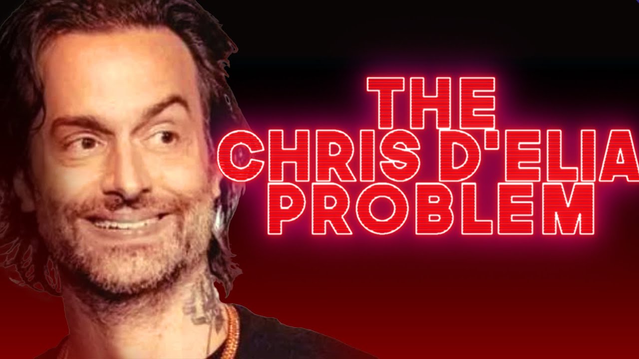 The Chris D'Elia Problem... - YouTube