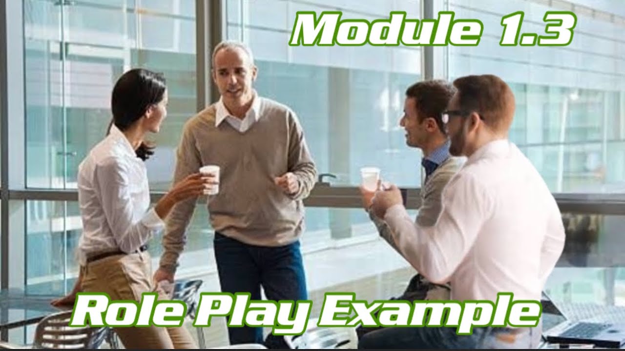 Module 1.3 Role Play Example - YouTube