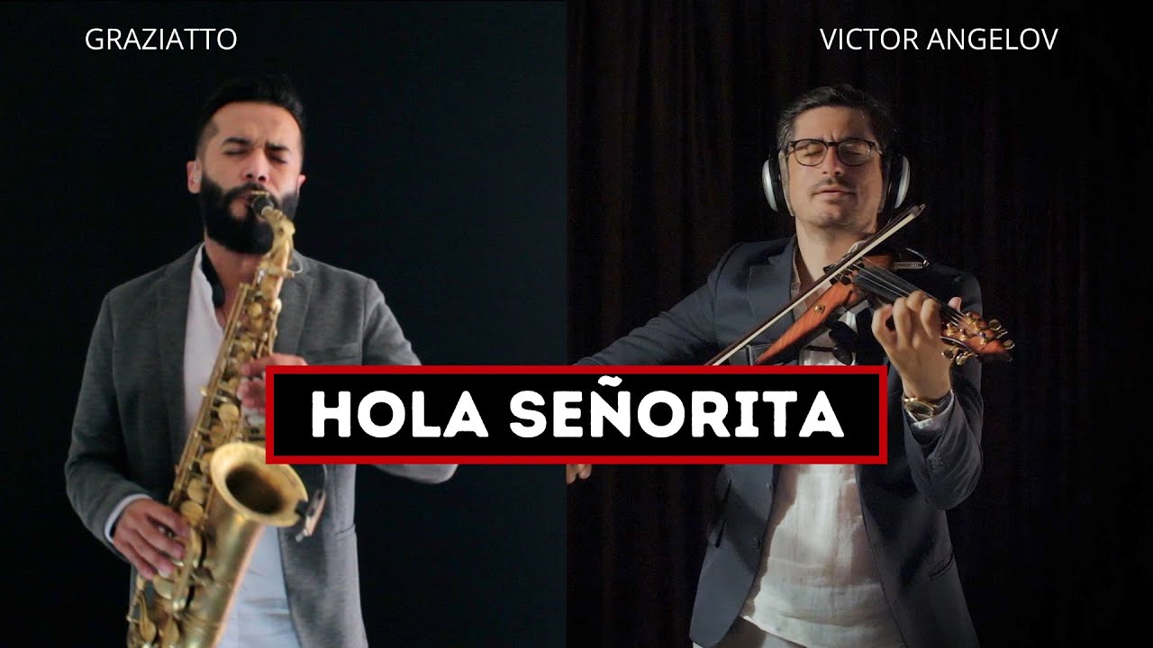 Hola Señorita - Gims, Maluma (cover Graziatto, Victor Angelov) - YouTube
