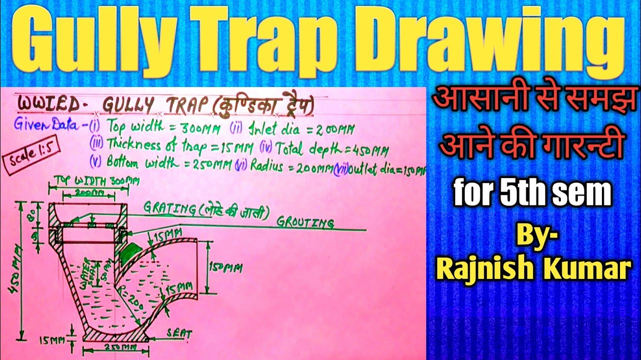 Gully trap Drawing (WWIED)@rajnishkumarofficialcivile9643 - YouTube