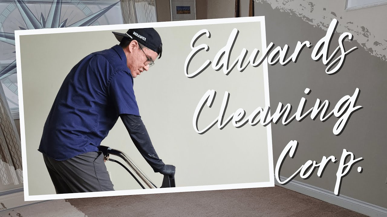 Edwards Cleaning Corp. – PRISTINE CLEAN, TRUSTED QUALITY! - YouTube