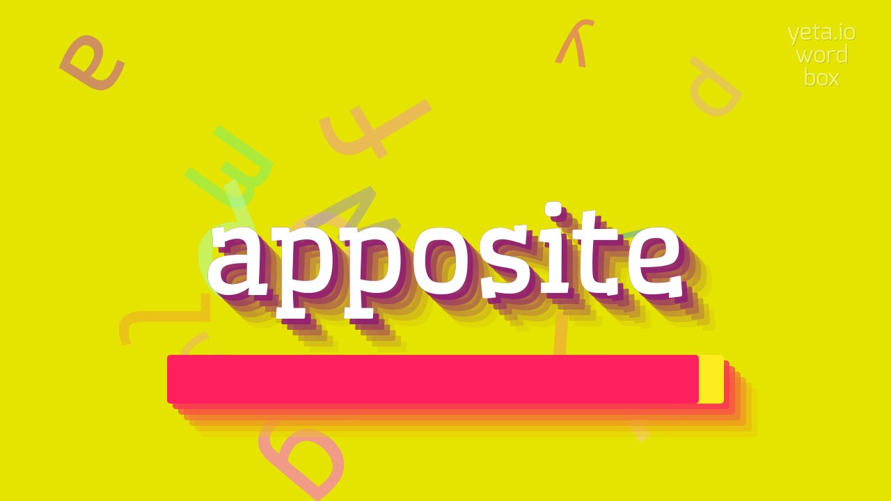 APPOSITE - HOW TO PRONOUNCE APPOSITE? #apposite - YouTube