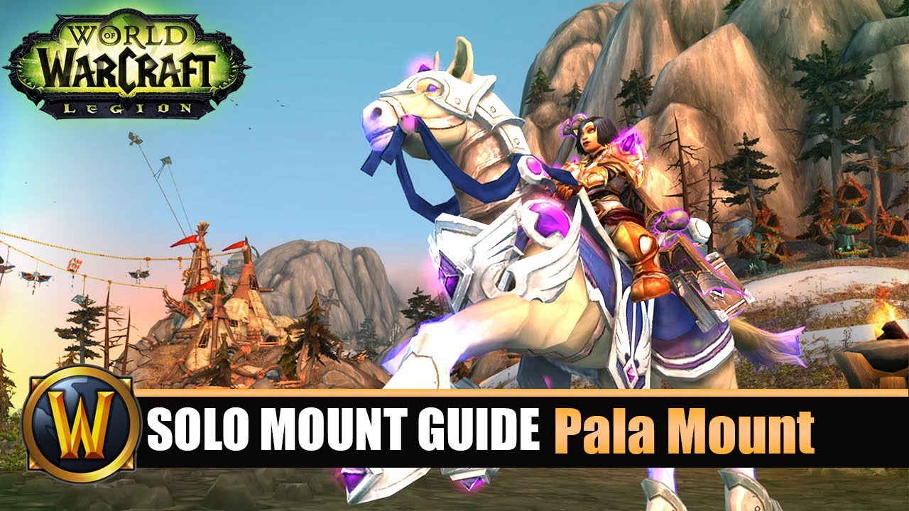 Telars Solo Mount Guide #61 Pala Class Mount (7.2.5) - YouTube