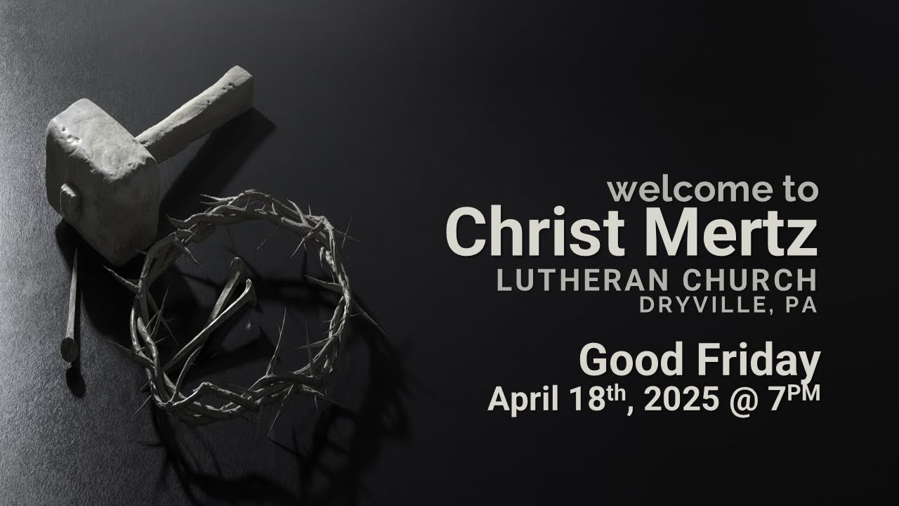 Good Friday Evening Worship - HOLY FRIDAY 2025 - April 18, 2025 @ 7PM ...