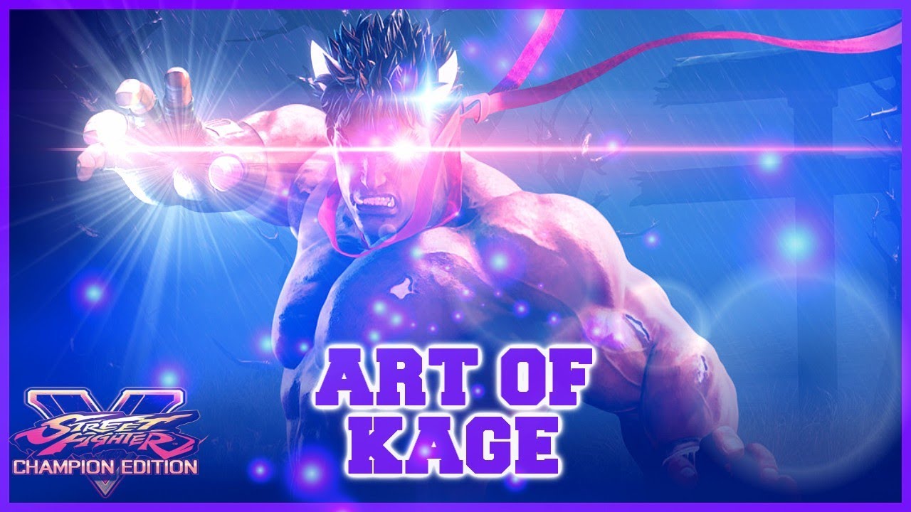 Kage.SFV CE / ART OF KAGE - YouTube