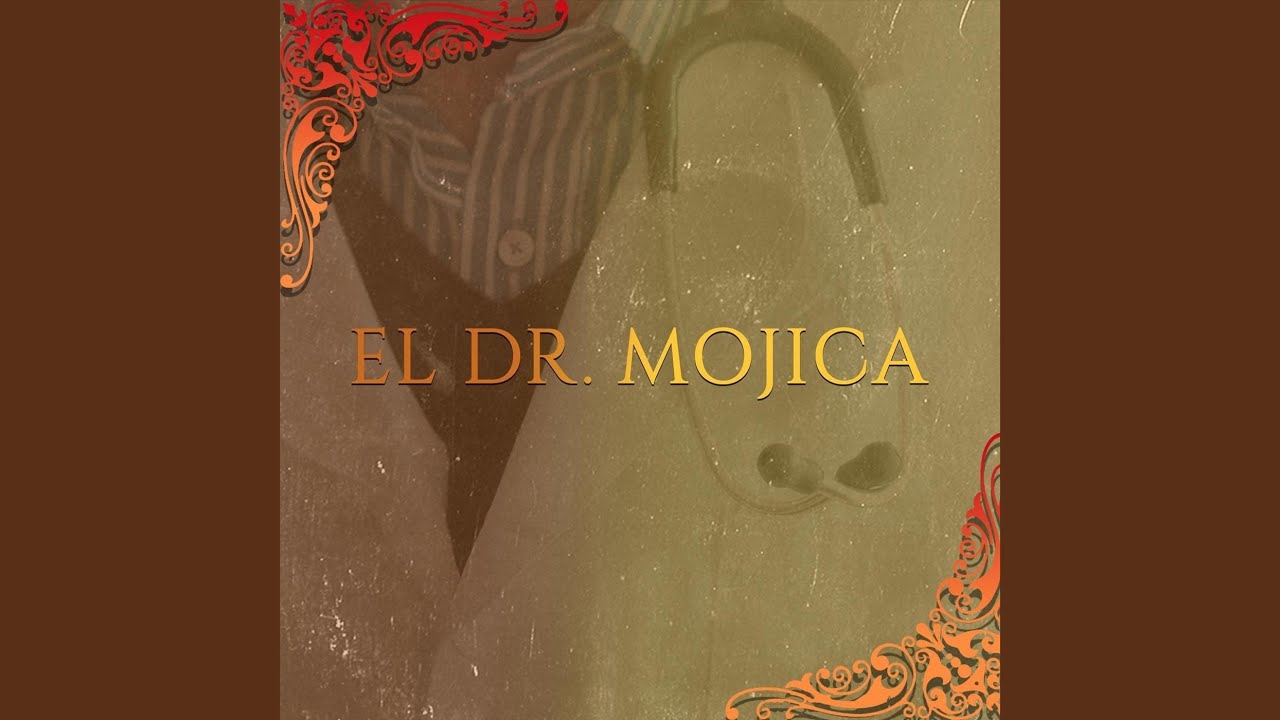 El Dr. Mojica - YouTube