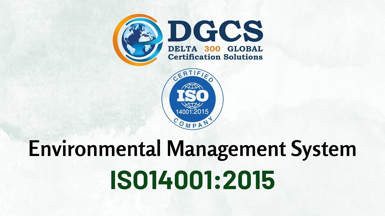 ISO 14001:2015 Certification Services | Delta 300 Global Certification ...