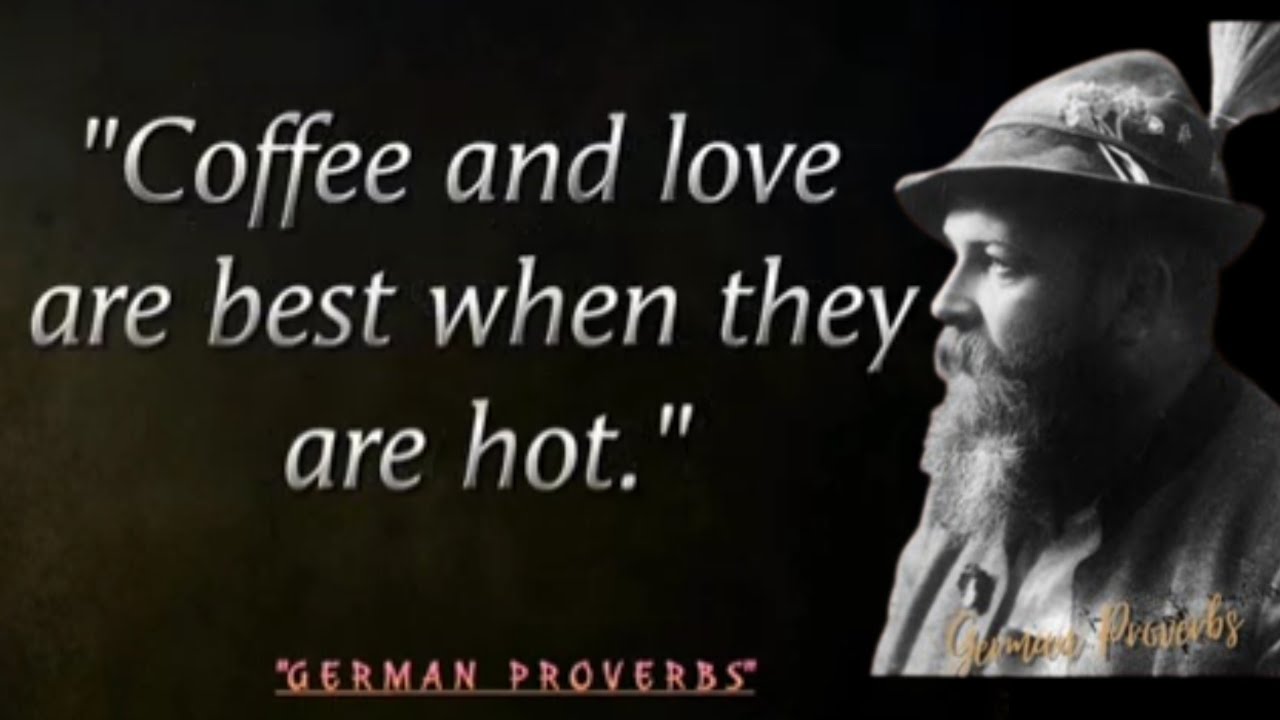 German Proverbs and Sayings That are Brief But Intense | German Wisdom ...
