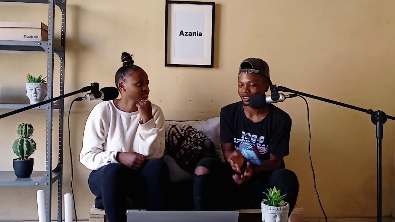 Azania's Podcast part 1 - YouTube