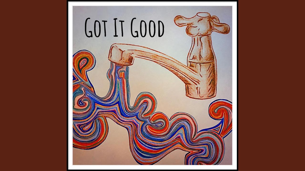 Got It Good - YouTube