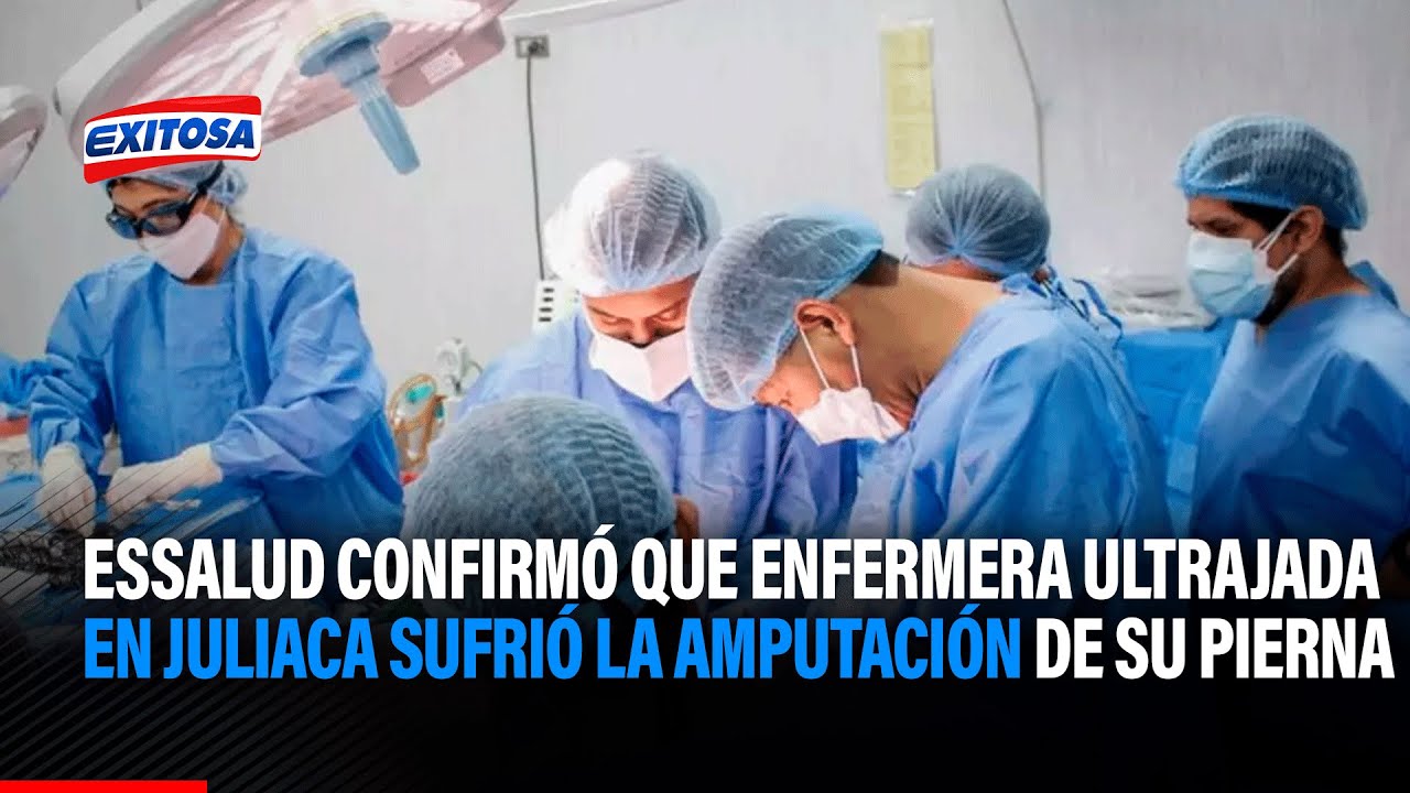 🔴🔵EsSalud confirmó que enfermera ultrajada en Juliaca sufrió la ...