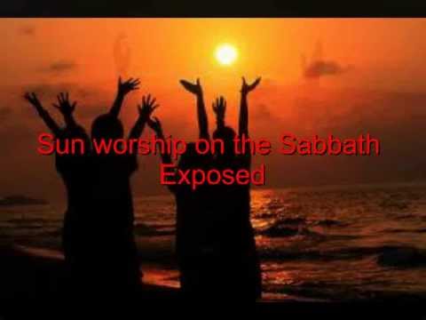 12 hour Sabbath letter exposed, Sun worship on Sabbath? - YouTube