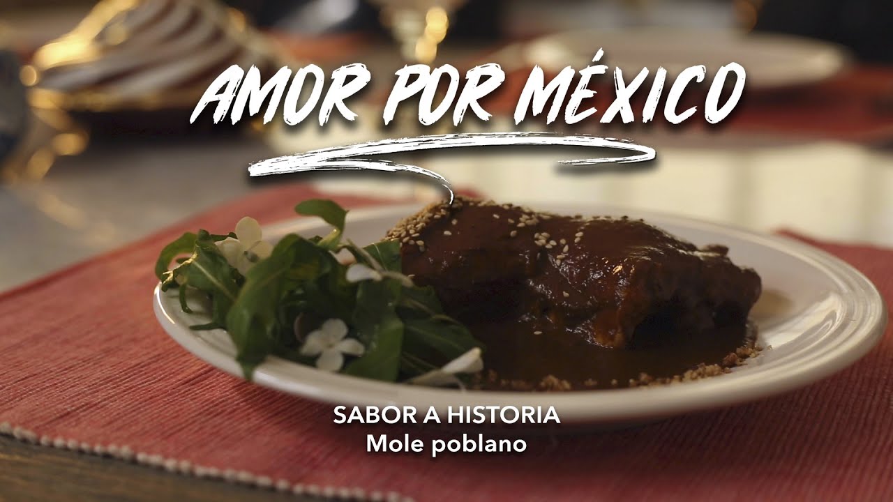 Amor por México: sabor a historia, el mole - YouTube
