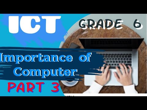 Grade 6 ICT Lesson 1|Importance of Computer| English Medium |Part 3 ...