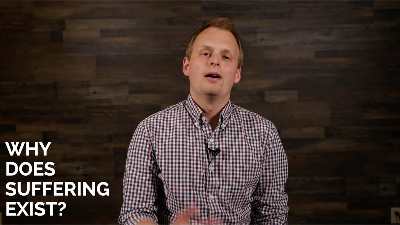 Why Does Suffering Exist? - YouTube