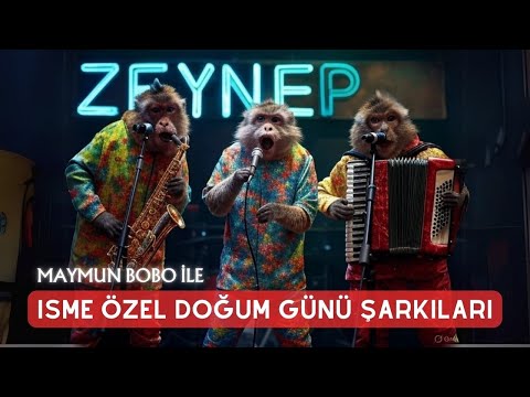 🎤 Maymun Bobo’nun Komik Doğum Günü Şarkısı! 😄 Zeynep'e Özel