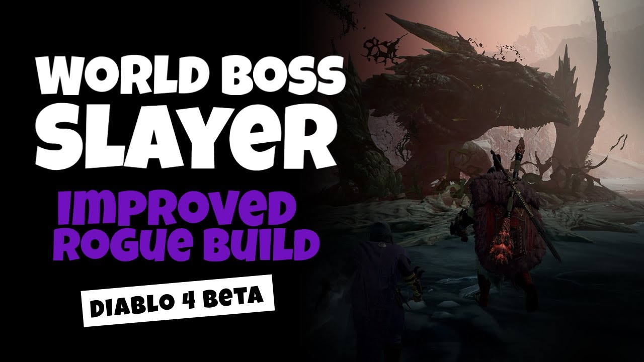 The "World Boss Slayer" Rogue Build - Diablo 4 Beta - YouTube