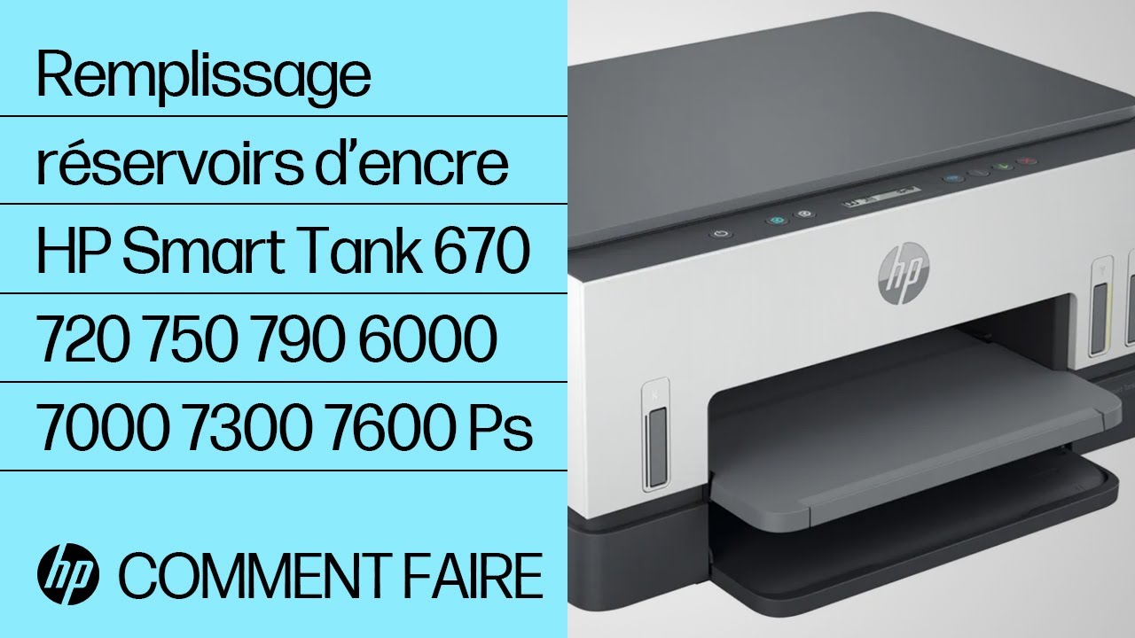 Imprimantes HP Smart Tank - Rechargement des réservoirs d'encre ...
