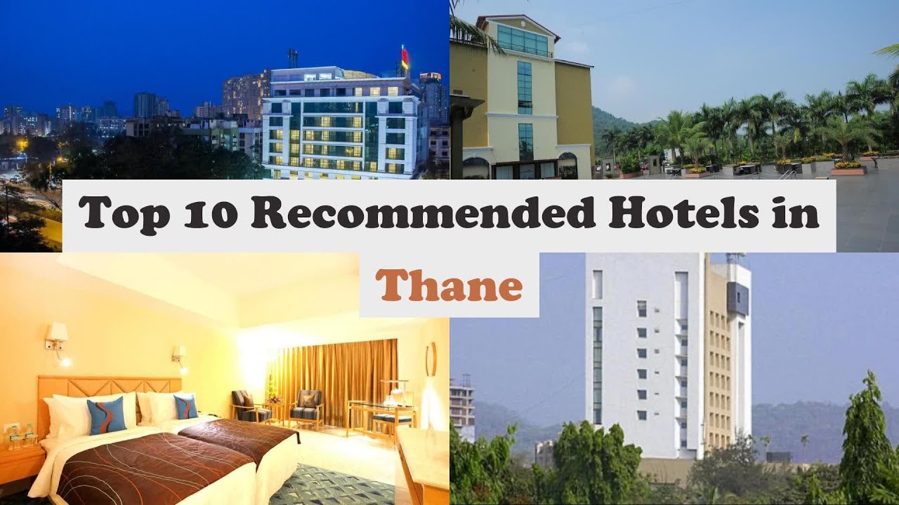 Top 10 Recommended Hotels In Thane | Best Hotels In Thane - YouTube