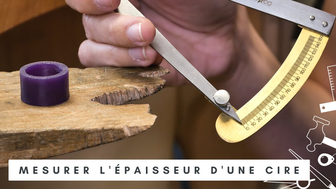 Cire perdue : comment mesurer l'épaisseur de ses cires ? - YouTube