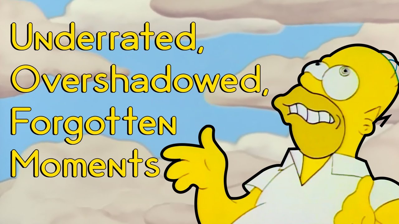 Underrated, Overshadowed, or Forgotten Classic Simpsons Moments - YouTube