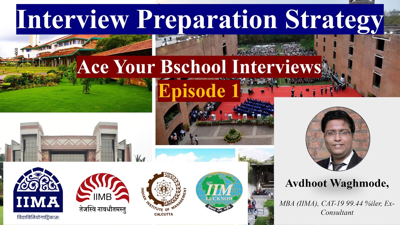IIM Interview Preparation Strategy Episode 1 | The Perfect Guide for ...