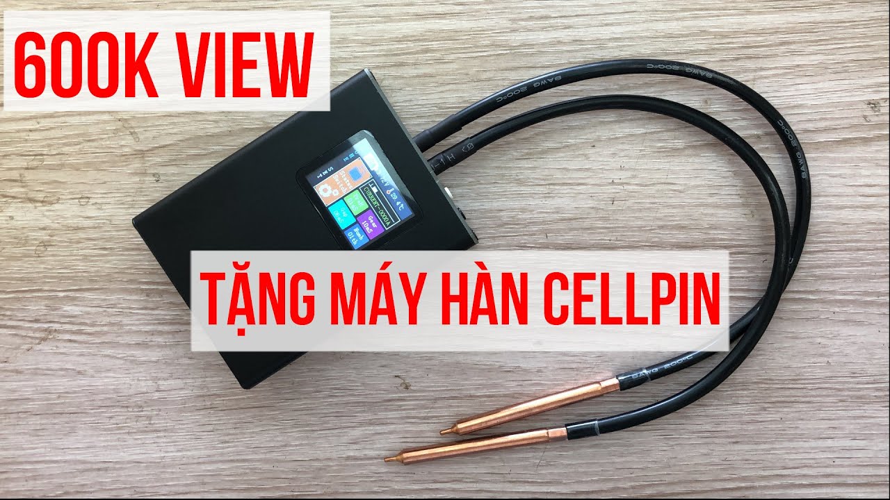 [600k View] - Review và tặng máy hàn cellpin màn hình màu - Xe Hải Đăng ...