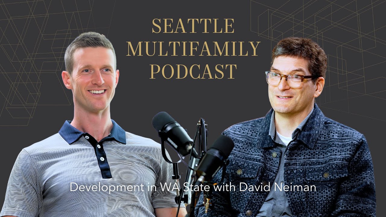 Seattle Multifamily Podcast | Why Land Values Have Been Cut in Half ...
