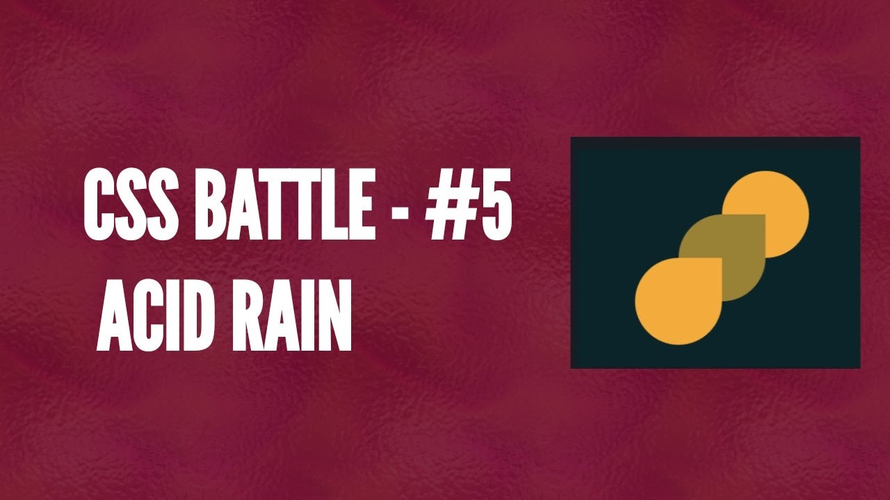CSS BATTLE💥 - #5 Acid rain.Can i solved🤔🤔.Css battle - #5 Acid Rain ...
