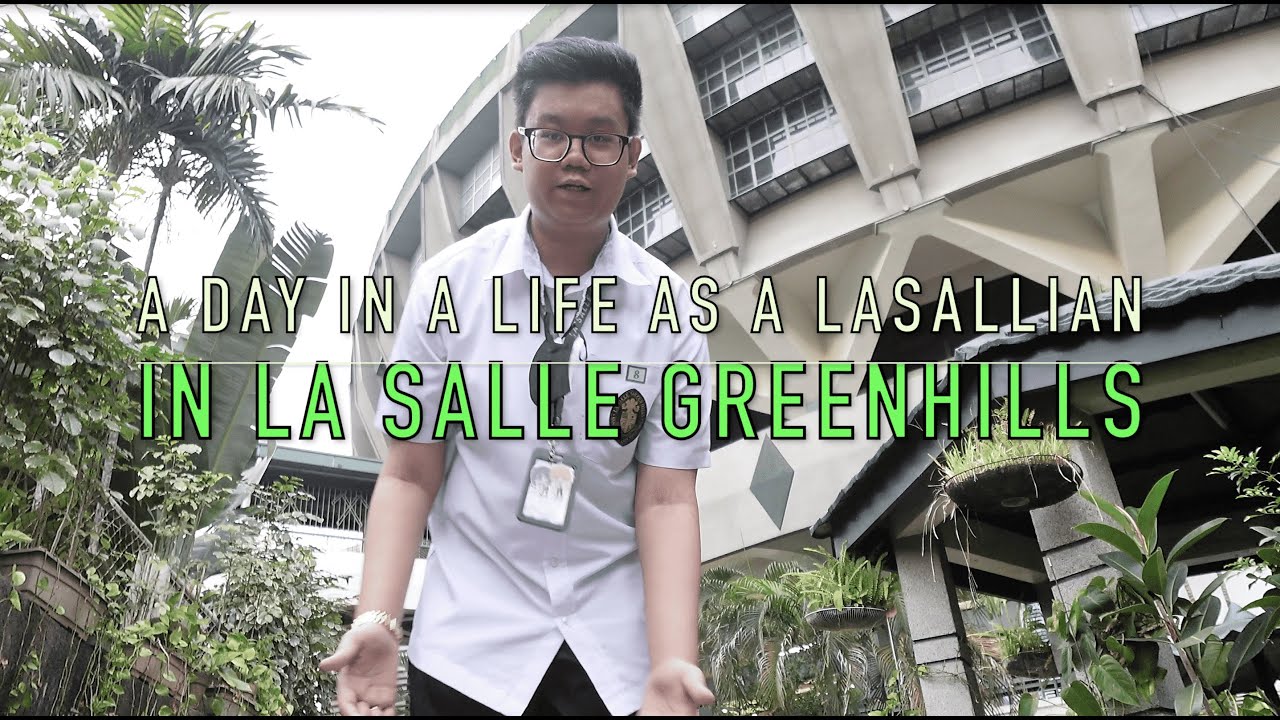 A Day in a Life as A Lasallian in La Salle Greenhills! Performance Task ...