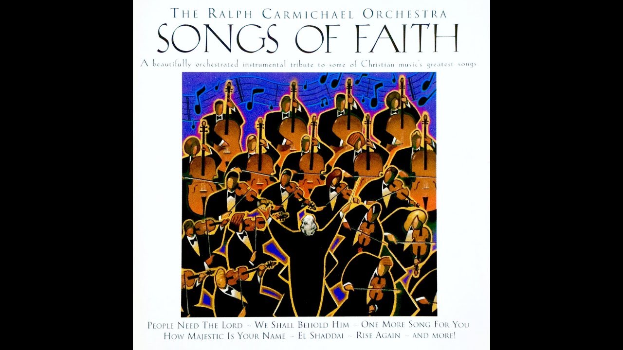 "Songs of Faith" (Complete LP) - Ralph Carmichael Orchestra (1996 ...