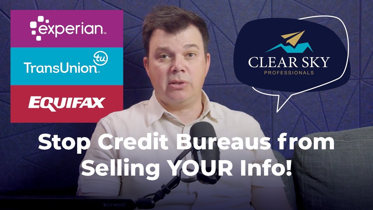 Stop Credit Bureaus from Selling YOUR Info! - YouTube