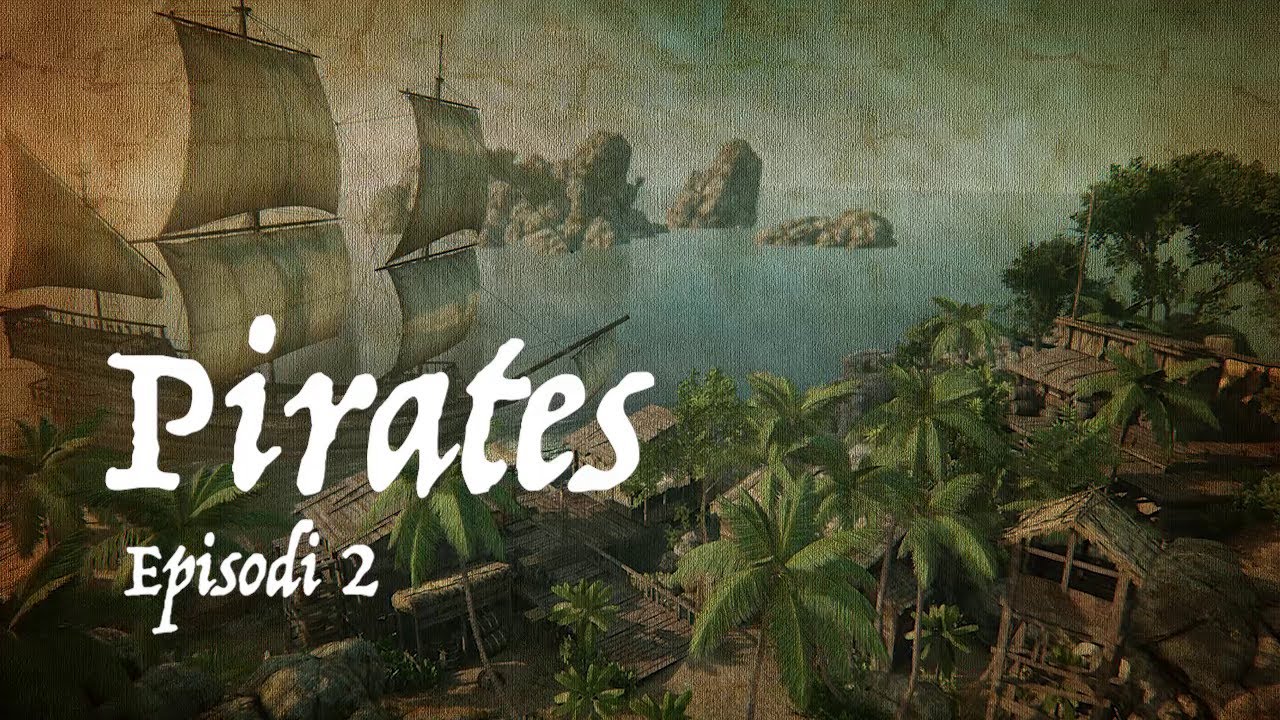 Pirates - episodi 2 - YouTube