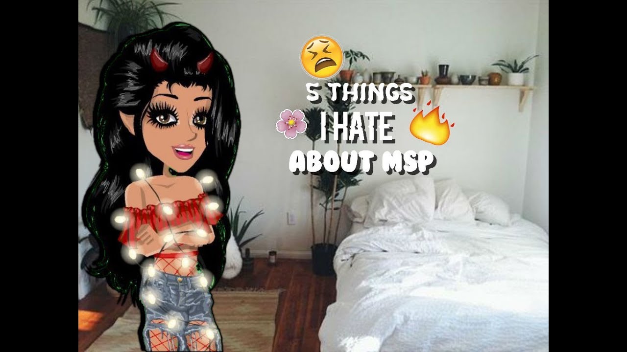 5 things i hate about msp // ♥ - YouTube