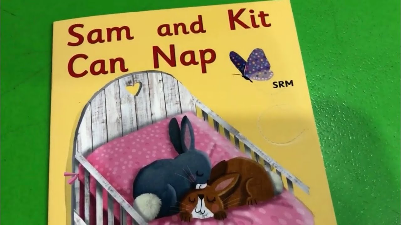 Sam and kit can Nap - YouTube