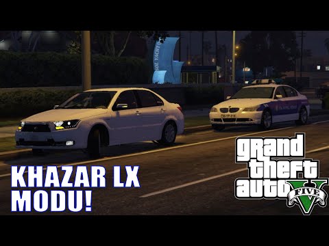 GTA 5 KHAZAR LX MODU!