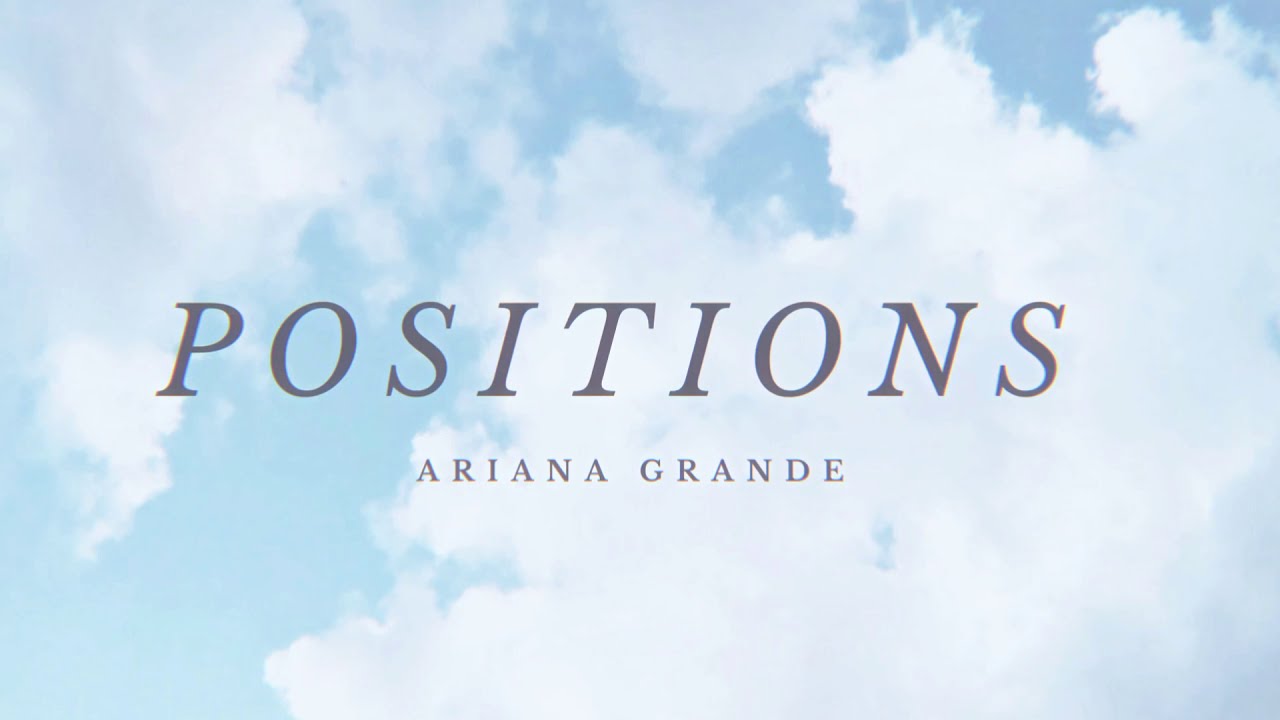 Ariana Grande - Positions (Lyrics) - YouTube