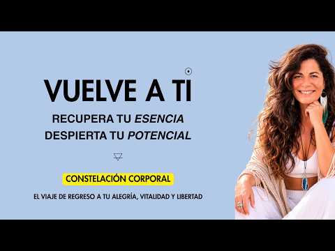 🌞 El mejor viaje de este verano no necesita maleta ✨ Introducción a Constelación Corporal
