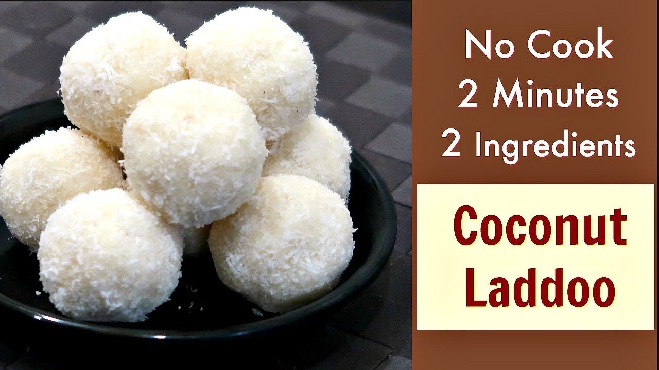Instant Coconut Laddoo - Coconut Ladoo Recipe - No Fire Recipe ...