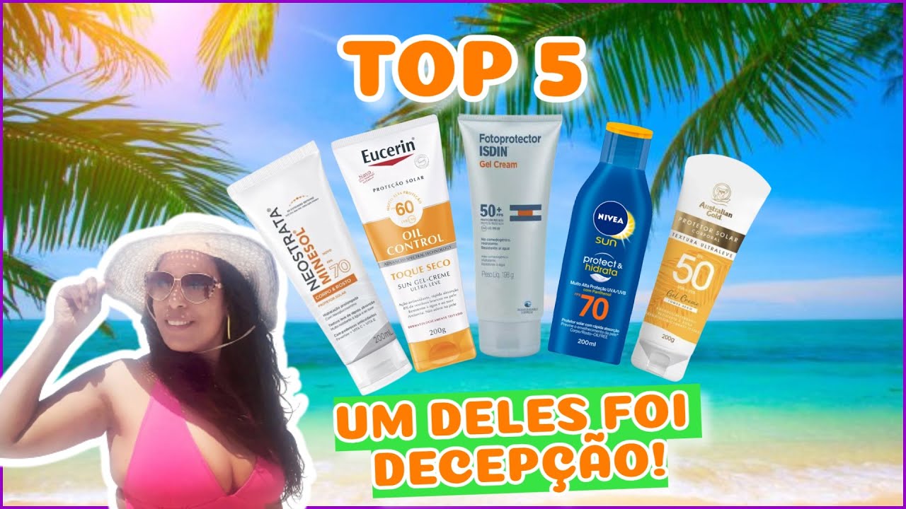 TOP 5 PROTETORES SOLARES PARA O CORPO| MELHOR PROTETOR SOLAR CORPORAL ...
