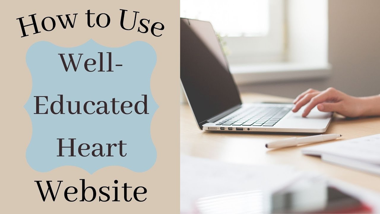 Well Educated Heart Free Website - YouTube