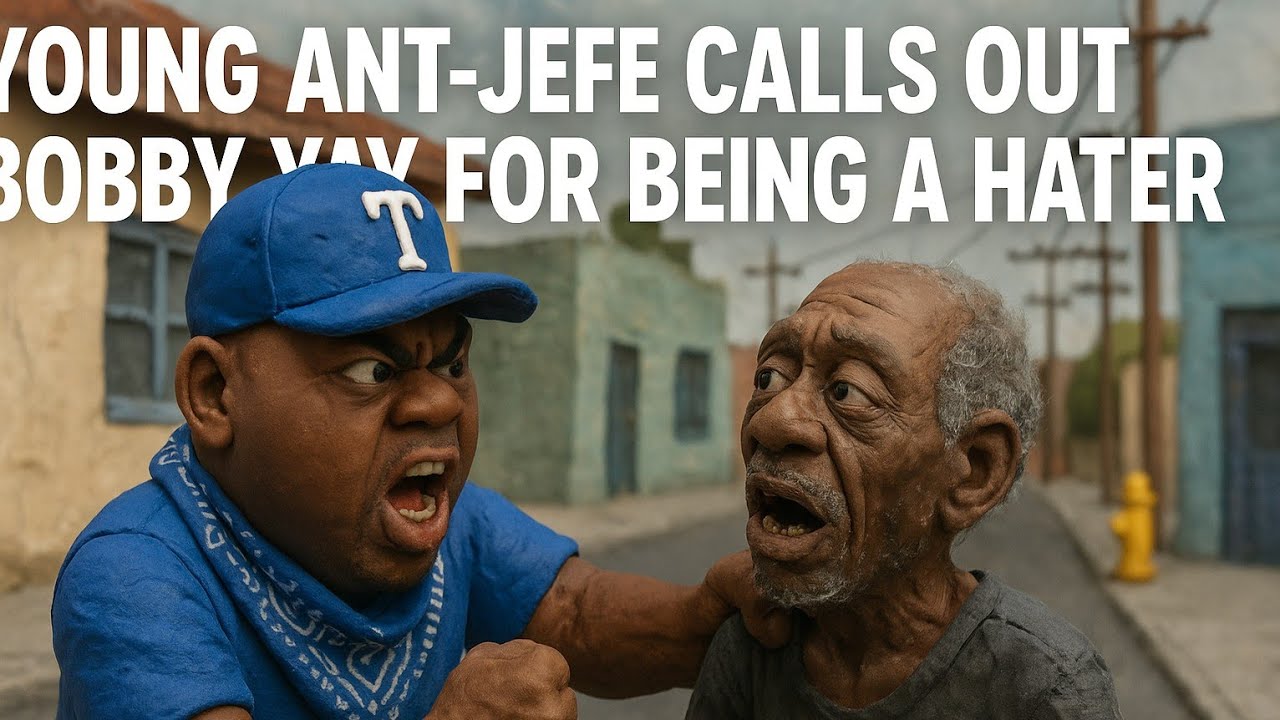 YOUNG ANT JEFE EXPLODES ON BOBBY YAY: WE ARE SICK OF THIS WASHED UP ...