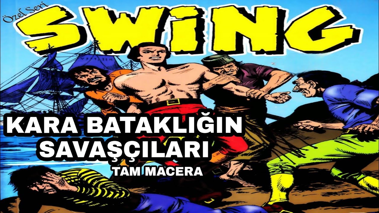 SWİNG Kara Bataklığın Savaşçıları - YouTube