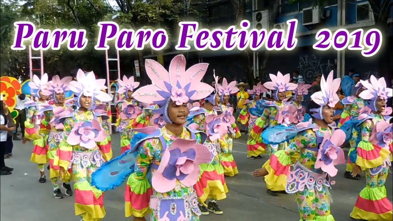 Paru Paro Festival 2019 Street Dancing Parade and Competition ...