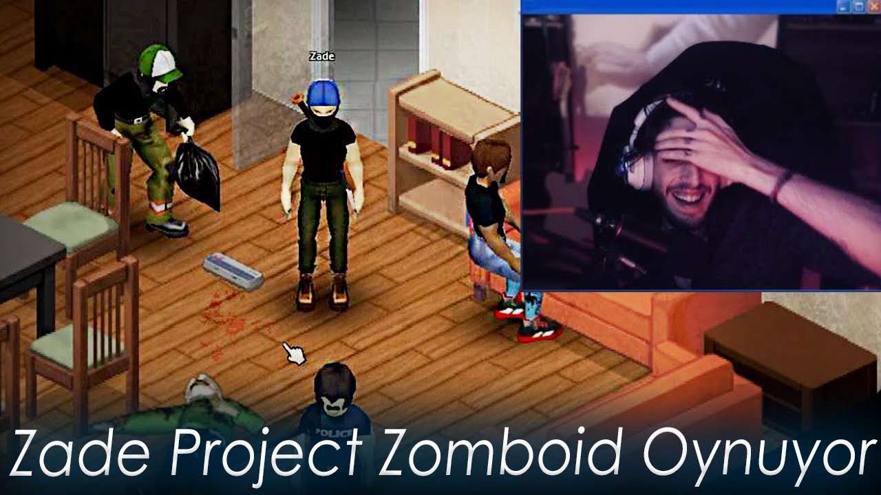 Zade Project Zomboid Oynuyor - YouTube