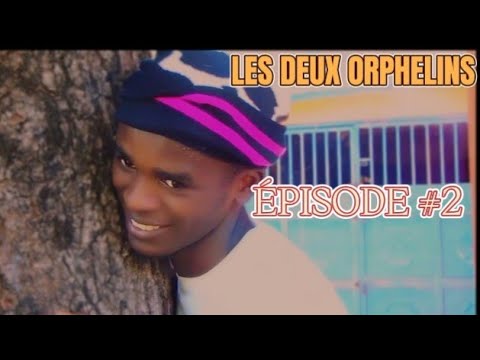 [LES DEUX ORPHELINS]. Épisode#2Nouveau feuilleton 2024. Nicolas/Kerline ...