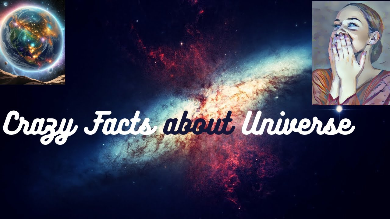 Amazing Facts About The Universe - YouTube